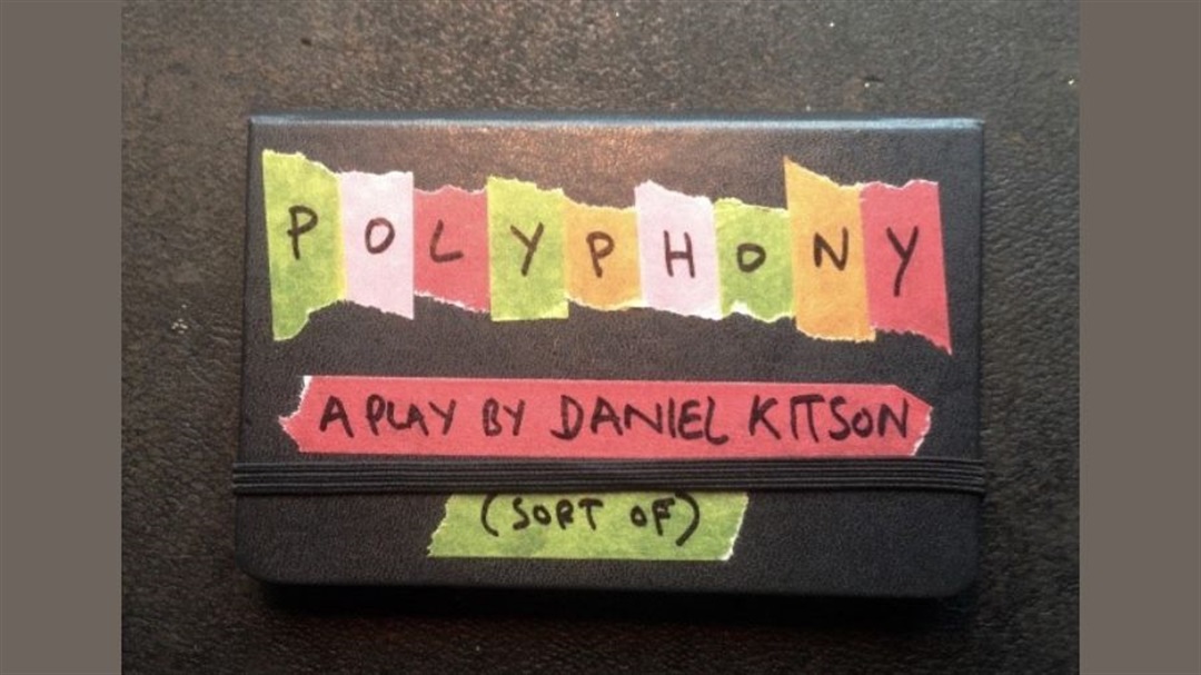 Polyphony by Daniel Kitson Darebin Arts